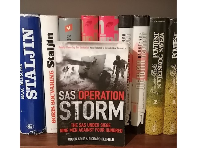 SAS OPERATION STORM Roger Cole Richard Belfield