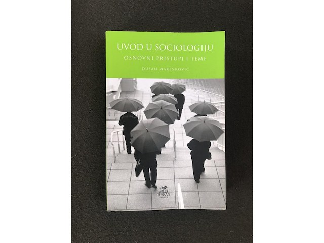 Uvod u sociologiju - osnovni pristupi i teme