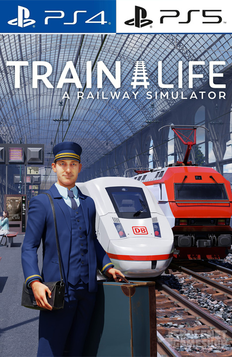 Train Life: A Railway Simulator PS4/PS5