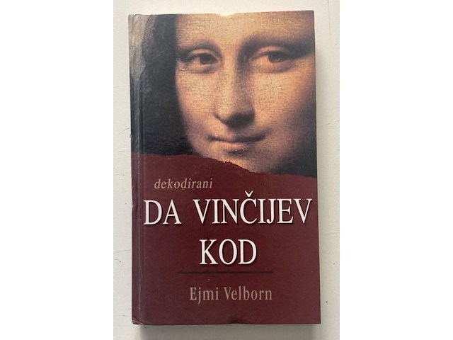 Ejmi Velborn - Dekodirani Da Vinčijev kod