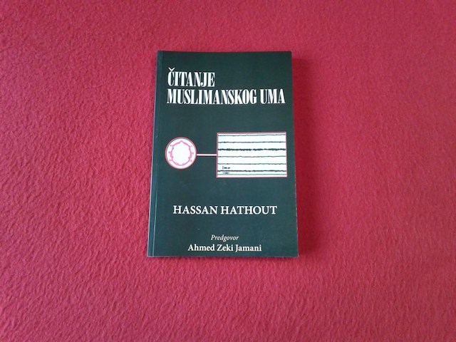Čitanje muslimanskog uma - Hassan Hathout