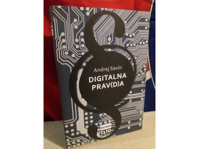 DIGITALNA PRAV(D)A - Andrej Savin