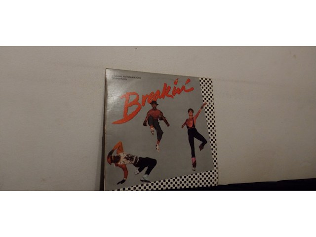 Breakin - Original Motion Picture Soundtrack