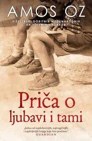 PRIČA O LJUBAVI I TAMI - Amos Oz