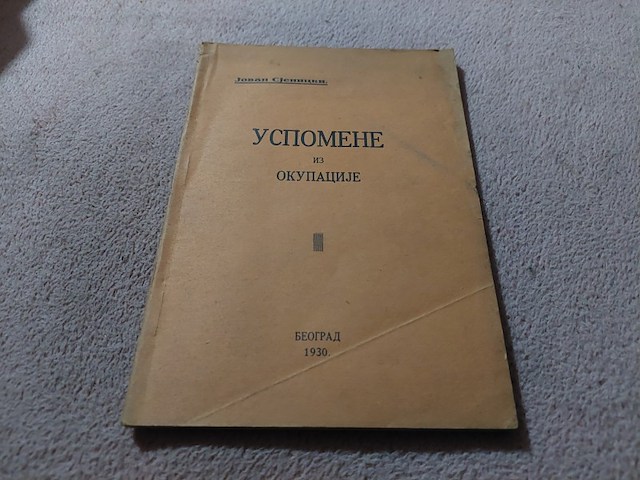 Uspomene iz okupacije Sjenicki 1930