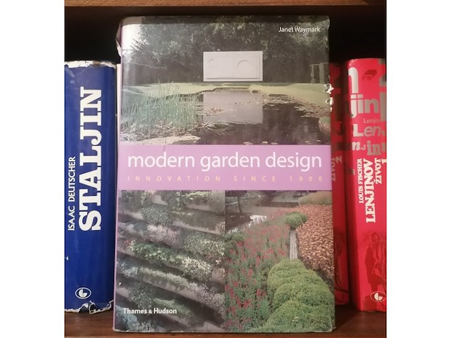 MODERN GARDEN DESIGN innovation sinc 1900