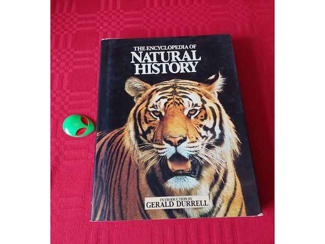 * The encyclopedia of NATURAL HISTORY - DURRELL