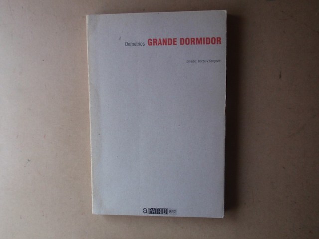 Demetrios / Đorđe Gregović - GRANDE DORMIDOR