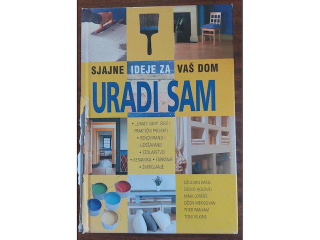 Uradi sam, sjajne ideje za Vaš dom