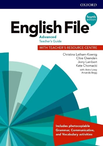 English File Advanced – Teacher’s Guide with Teacher’s Resource Centre