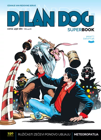 Veseli Četvrtak Dylan Dog Super book 64 - Ružičasti zečevi ponovo ubijaju / Meteoropatija