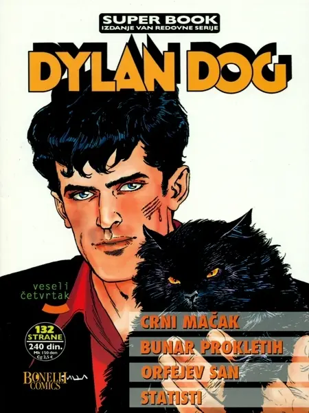 Veseli Četvrtak DYLAN DOG SUPER BOOK 15 - CRNI MAČAK - BUNAR PROKLETIH - ORFEJEV SAN - STATISTI