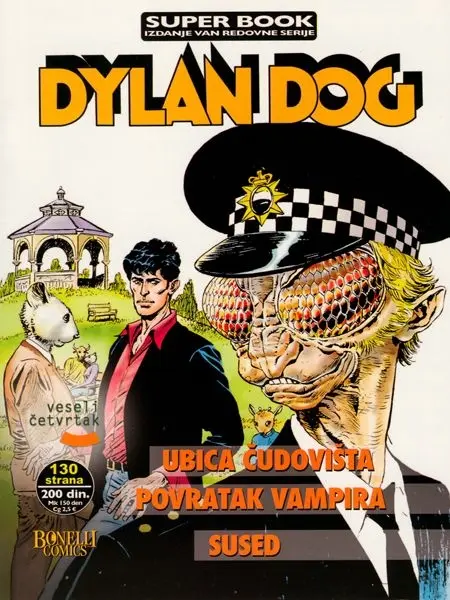 Veseli Četvrtak DYLAN DOG Super book 3 - UBICA ČUDOVIŠTA - POVRATAK VAMPIRA - SUSED