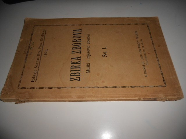 zbirka zborova muški i mješoviti zborovi  1923g