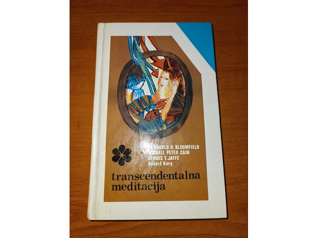 Transendentalna meditacija - Otkrivanje unutrašnje ener