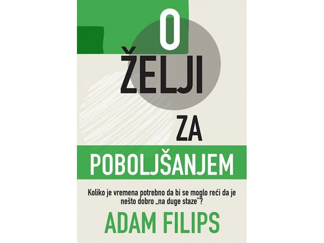 O želji za poboljšanjem - Adam Filips