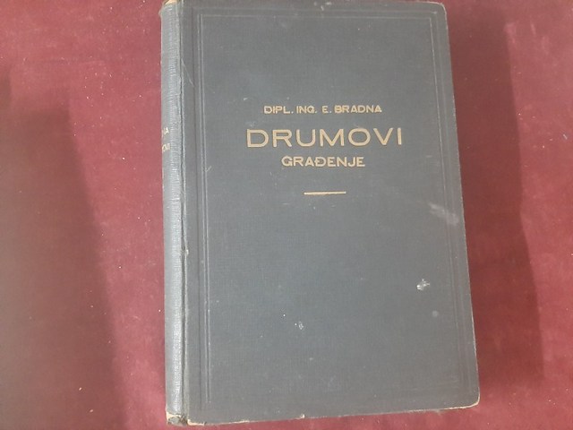 611 Drumovi - građenje - Edo Bradna 1935