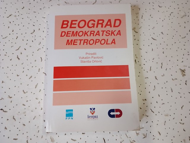 Beograd demokratska metropola