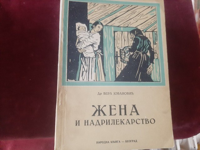 607 Zena i nadrilekarstvo - Vera Jovanović