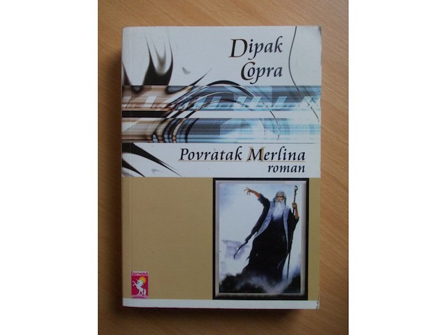 POVRATAK MERLINA - Dipak Čopra