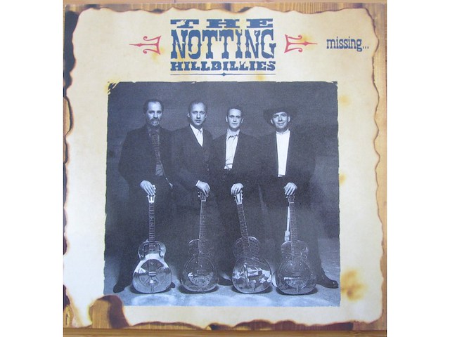 Notting Hillbillies - Missing...presumed having a good