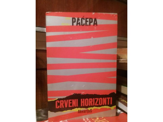 Pacepa CRVENI HORIZONTI