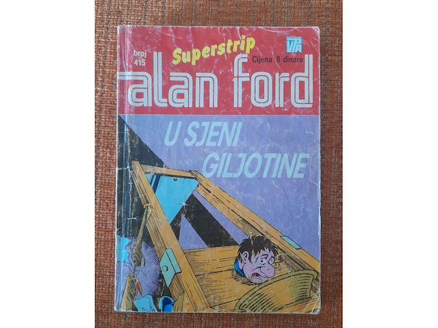 Alan Ford, U sjeni giljotine, Vjesnik #415
