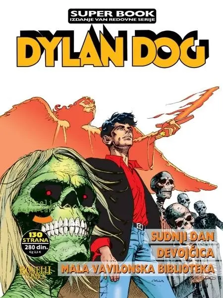 Veseli Četvrtak DYLAN DOG SUPER BOOK 27 - SUDNJI DAN - DEVOJČICA - MALA VAVILONSKA BIBLIOTEKA