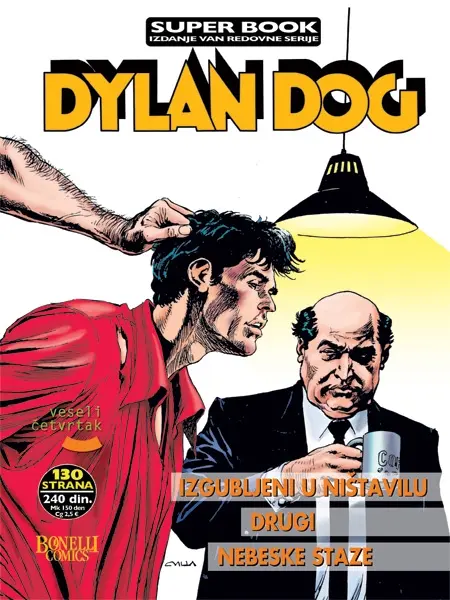 Veseli Četvrtak DYLAN DOG SUPER BOOK 17 - IZGUBLJENI U NIŠTAVILU - DRUGI - NEBESKE STAZE