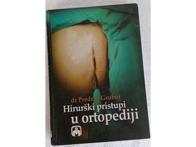 hirurški pristupi u ortopediji