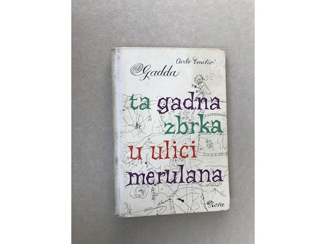 Karlo Emilio Gada - Ta gadna zbrka u ulici merulana