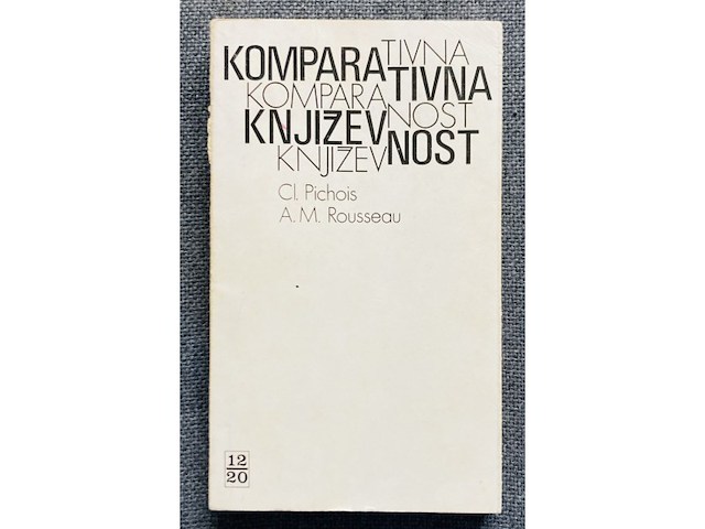 Komparativna književnost - Pichois; Rousseau