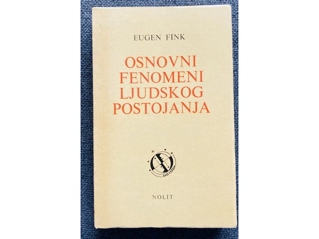 Fink - Osnovni fenomeni ljudskog postojanja