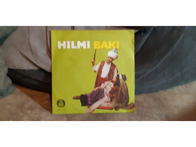 singl: Orkestar Hilmi Bakija ‎– Hilmi Baki -