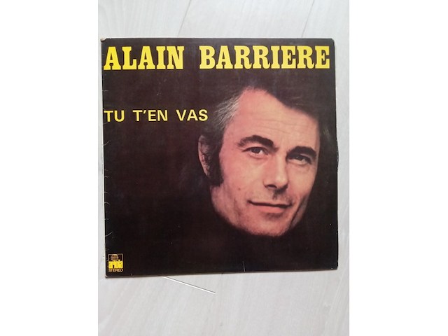 Gramofonska ploča ALAIN BARRIERE - Tu T `en Vas LP