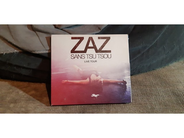 Zaz ‎– Sans Tsu Tsou (LIVE TOUR) / CD + DVD