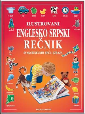 Ilustrovani Englesko Srpski recnik svakodnevnih reci