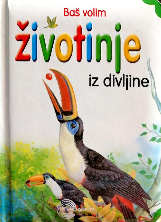 Baš volim životinje iz divljine 2