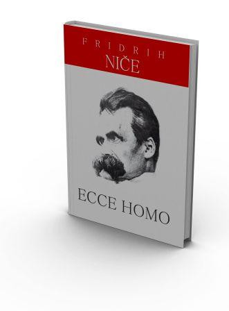 ECCE HOMO - Fridrih Niče
