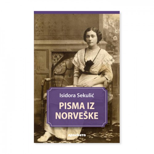 Pisma iz Norveške – Isidora Sekulić