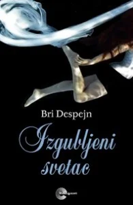 Bri Despejn – Izgubljeni svetac