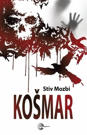 Stiv Mozbi – KOŠMAR