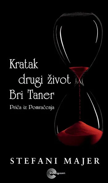 Stefani Majer – Kratak drugi život Bri Taner