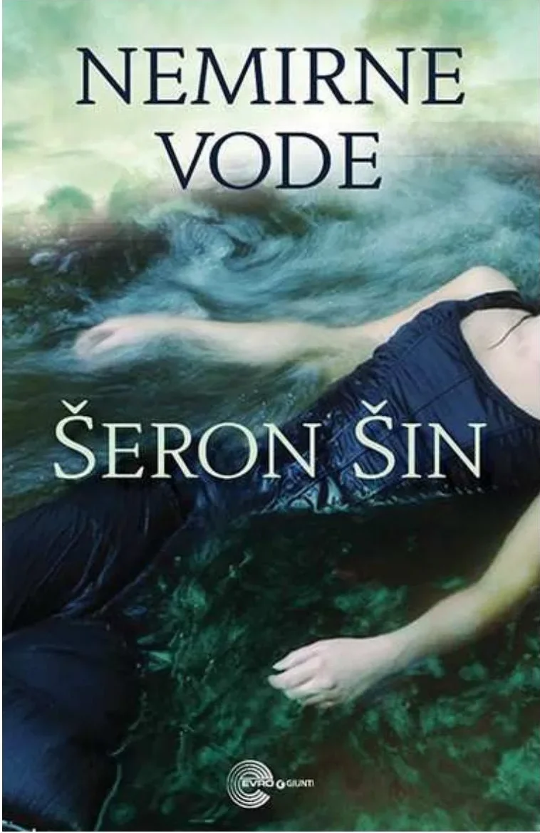 Šeron Šin – Nemirne vode