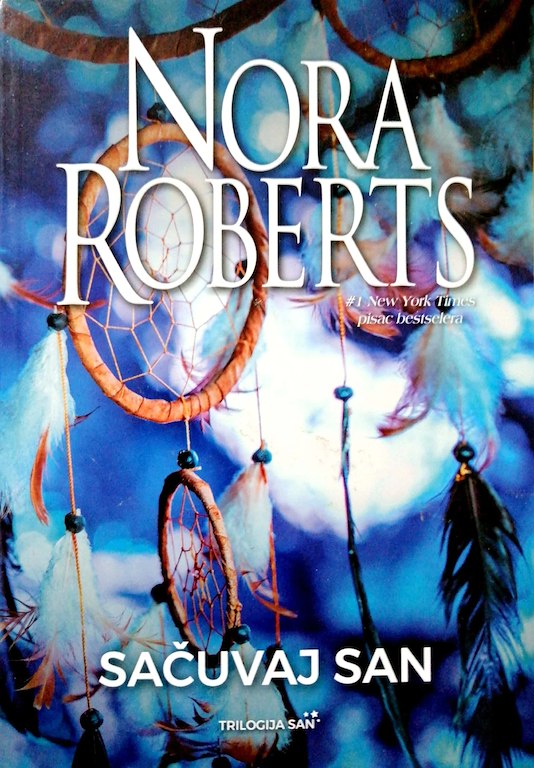 Nora Roberts – Sačuvaj san