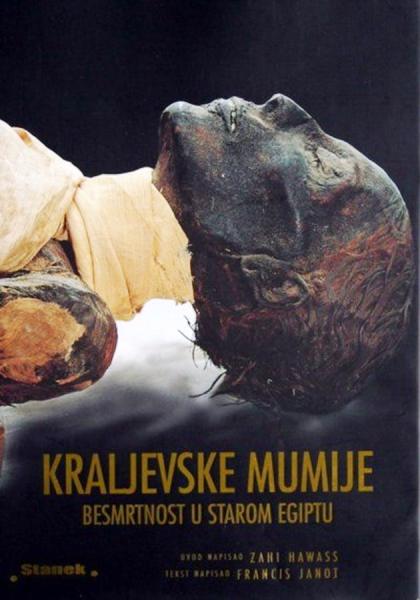 Kraljevske mumije – Besmrtnost u starom Egiptu
