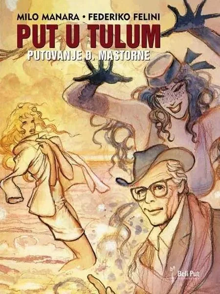 Put u Tulum – Milo Manara, Federiko Felini