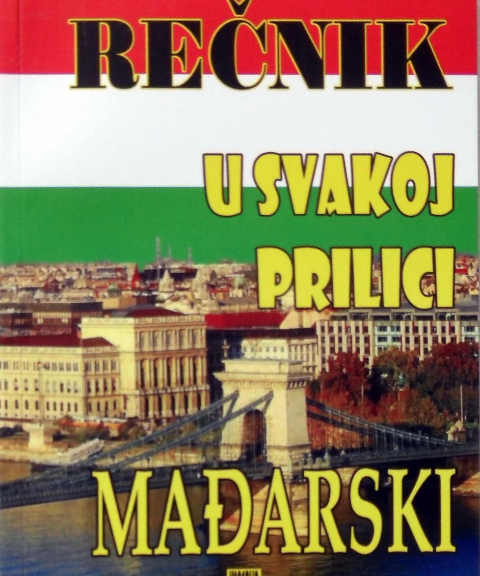 Rečnik u svakoj prilici- MAĐARSKI sa izgovorom