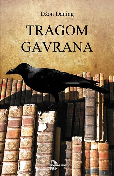 Džon Daning – TRAGOM GAVRANA