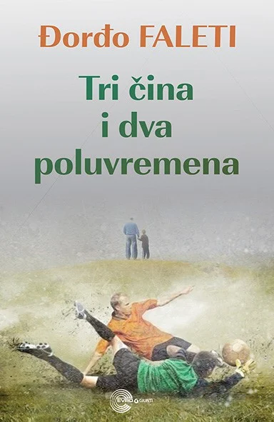 Tri čina i dva poluvremena